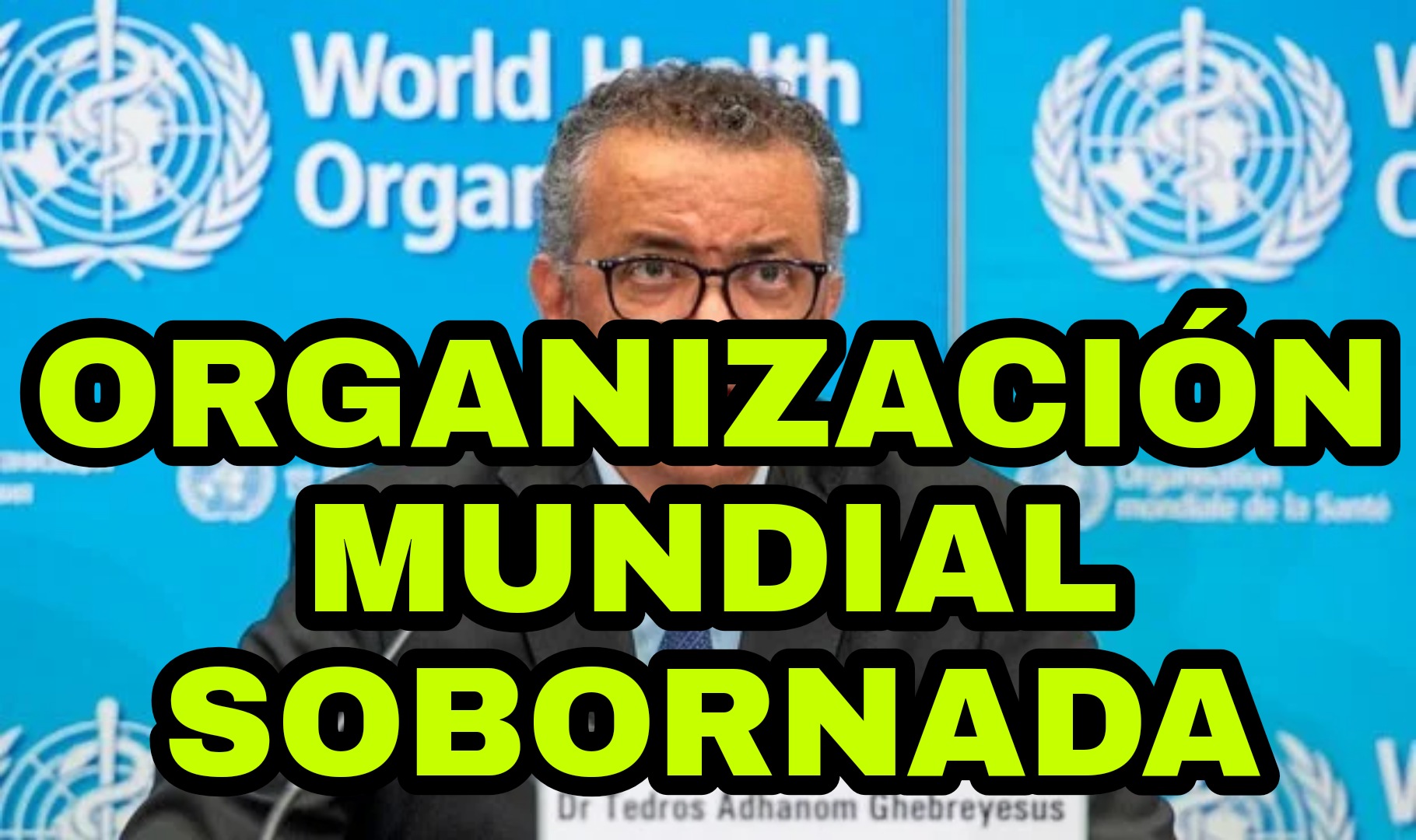 EL GRAN DOCUMENTAL SOBRE LA OMS que DEMUESTRA CÓMO FUNCIONA realmente ...