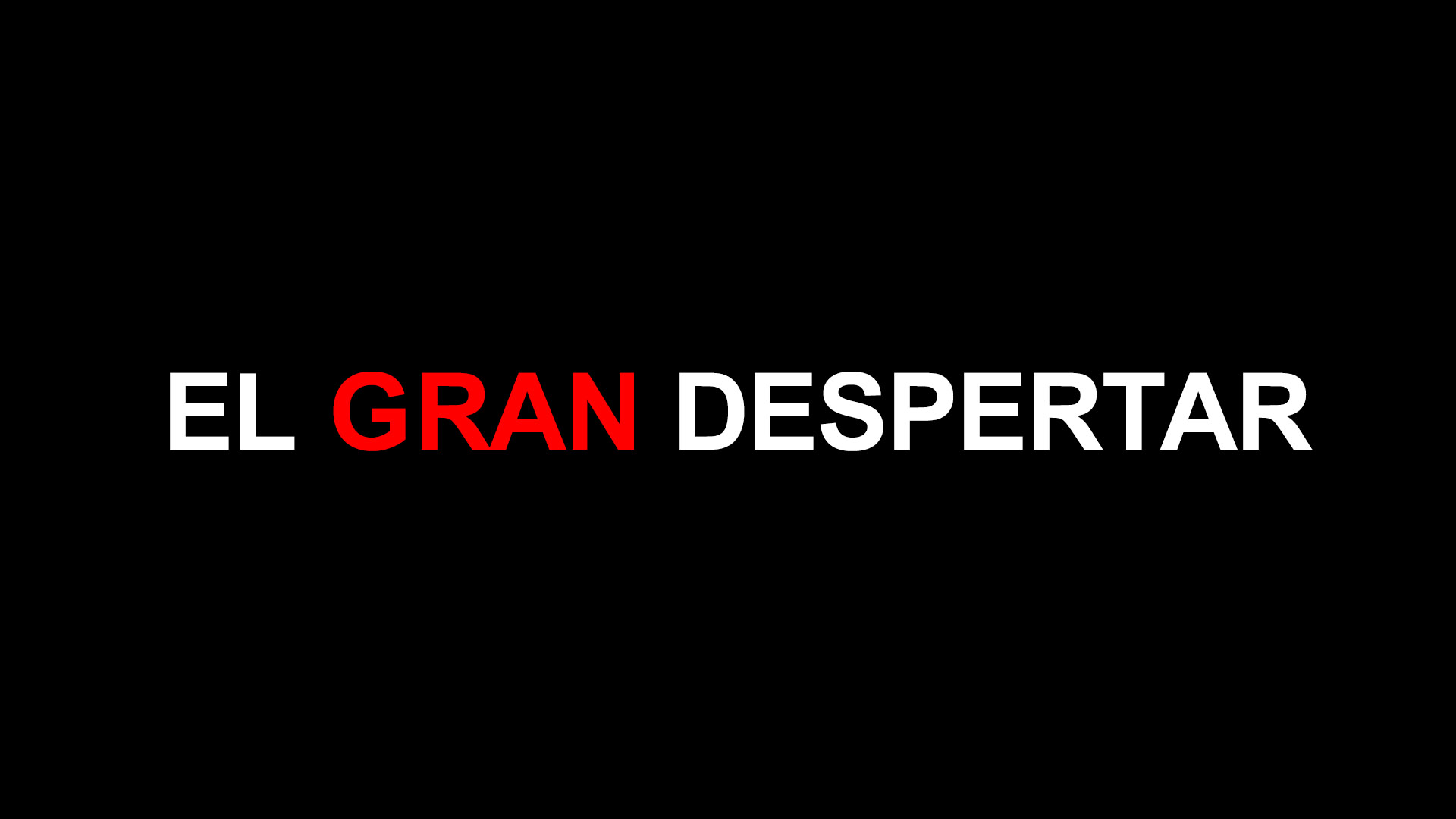 El Gran Despertar – UACD.tv